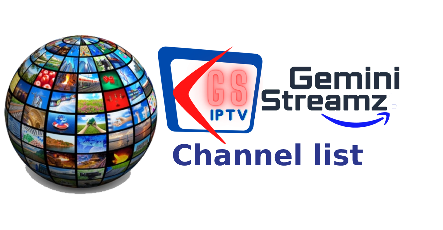 Channel List - Gemini Streamz iptv